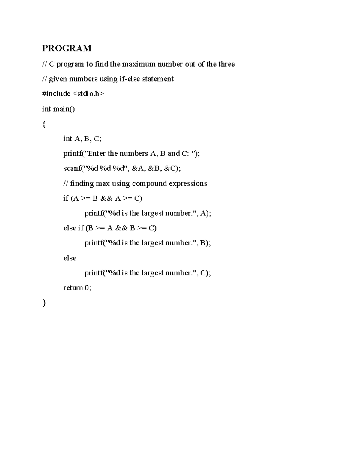 SQT LAB Mannual - Noyes - PROGRAM // C program to find the maximum number out of the three ...