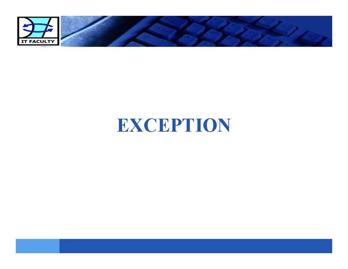 (7)Exception - OOP - LOGO EXCEPTION LOGO XỬ LÝ LỖI • Chương trình nào ...