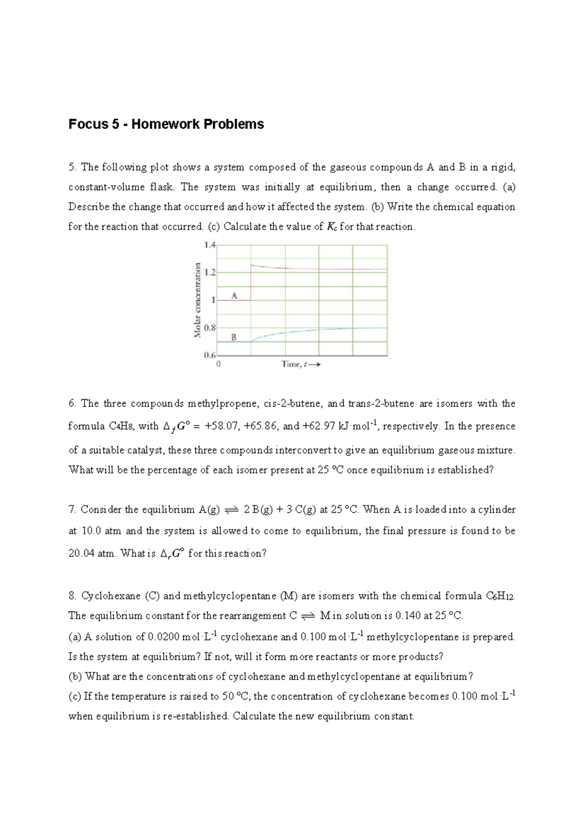 Homework 02 - Focus 5 - Homework Problems The following plot shows a ...