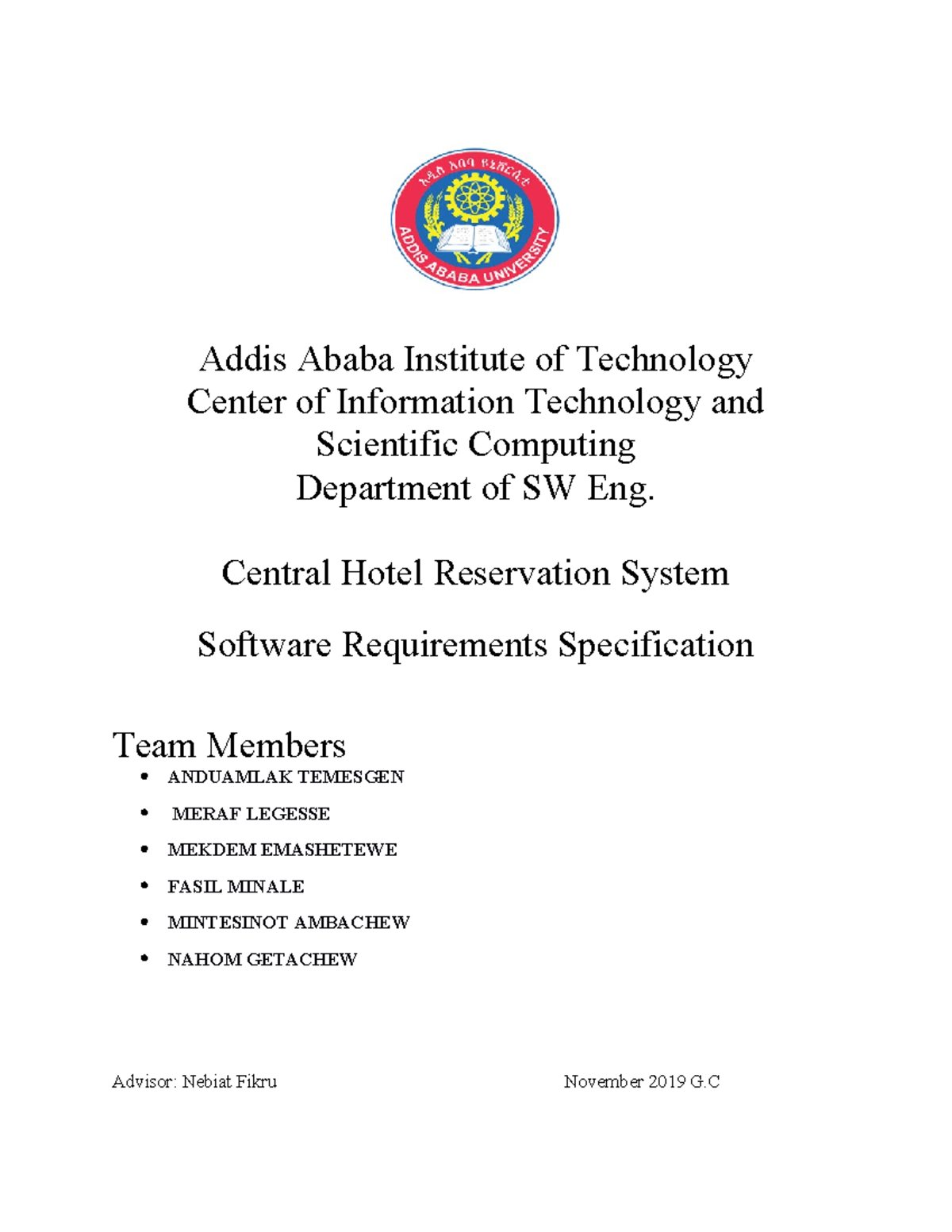 The purpose of this document is to present a detailed Central Hotel ...