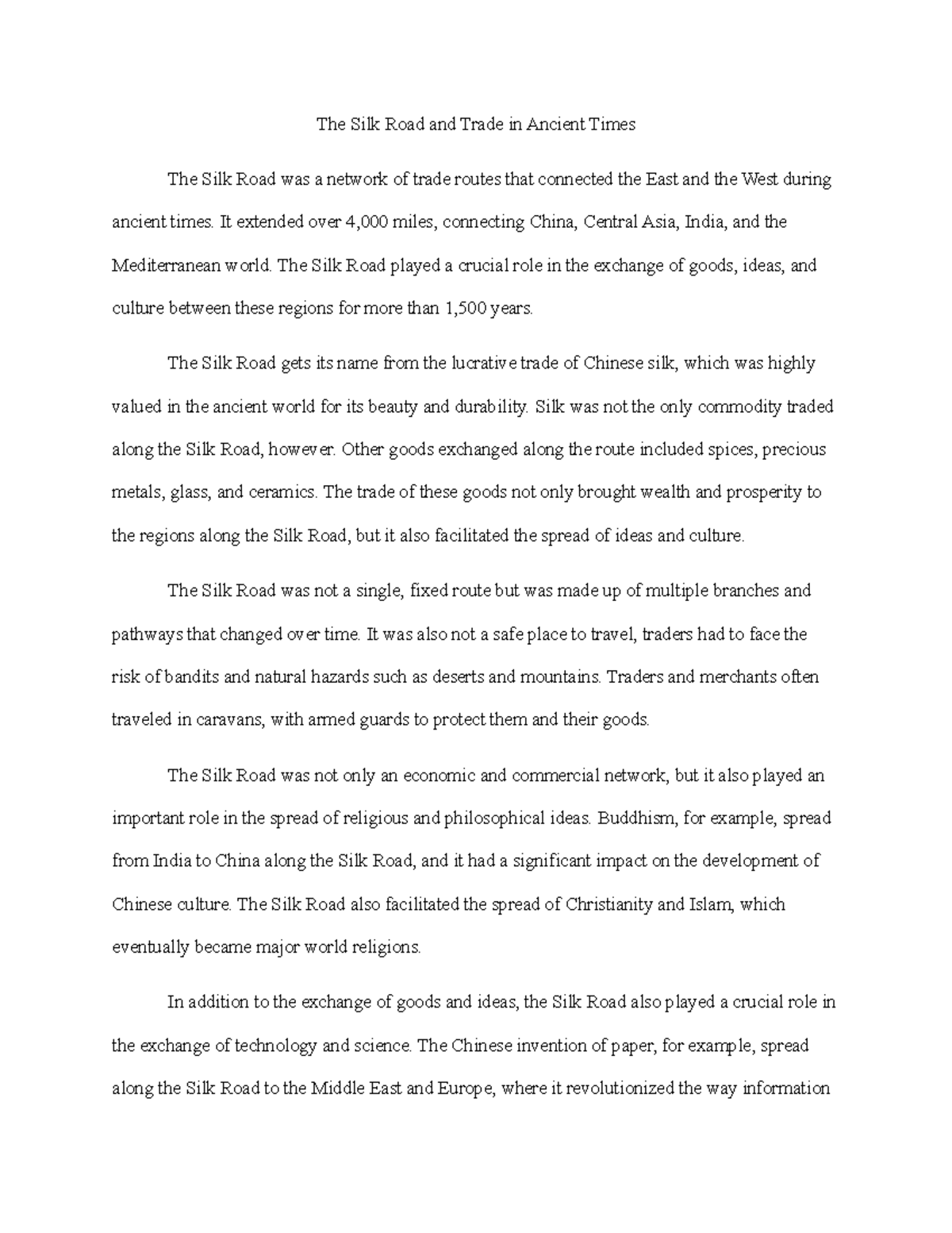 The Silk Road and Trade in Ancient Times - It extended over 4,000 miles ...