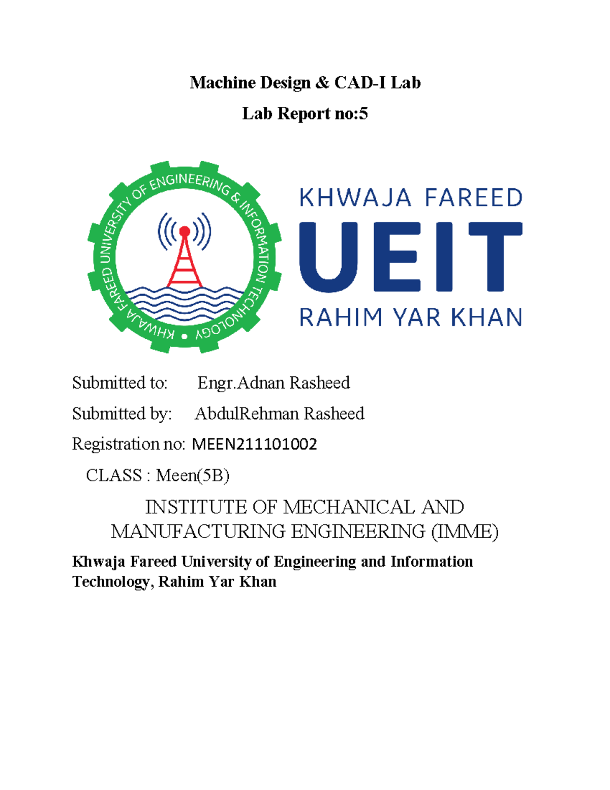 Lab report no 5 - machine design and cad lab on solidworks - Machine ...