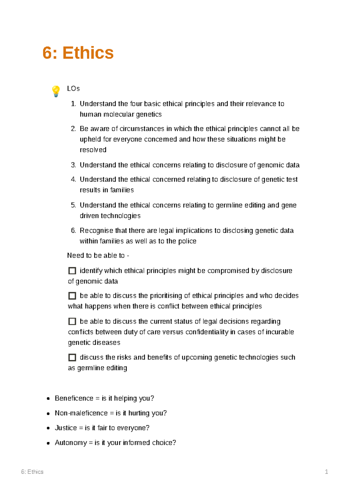 MMED3938 Ethics - 6: Ethics LOs 1. Understand the four basic ethical ...