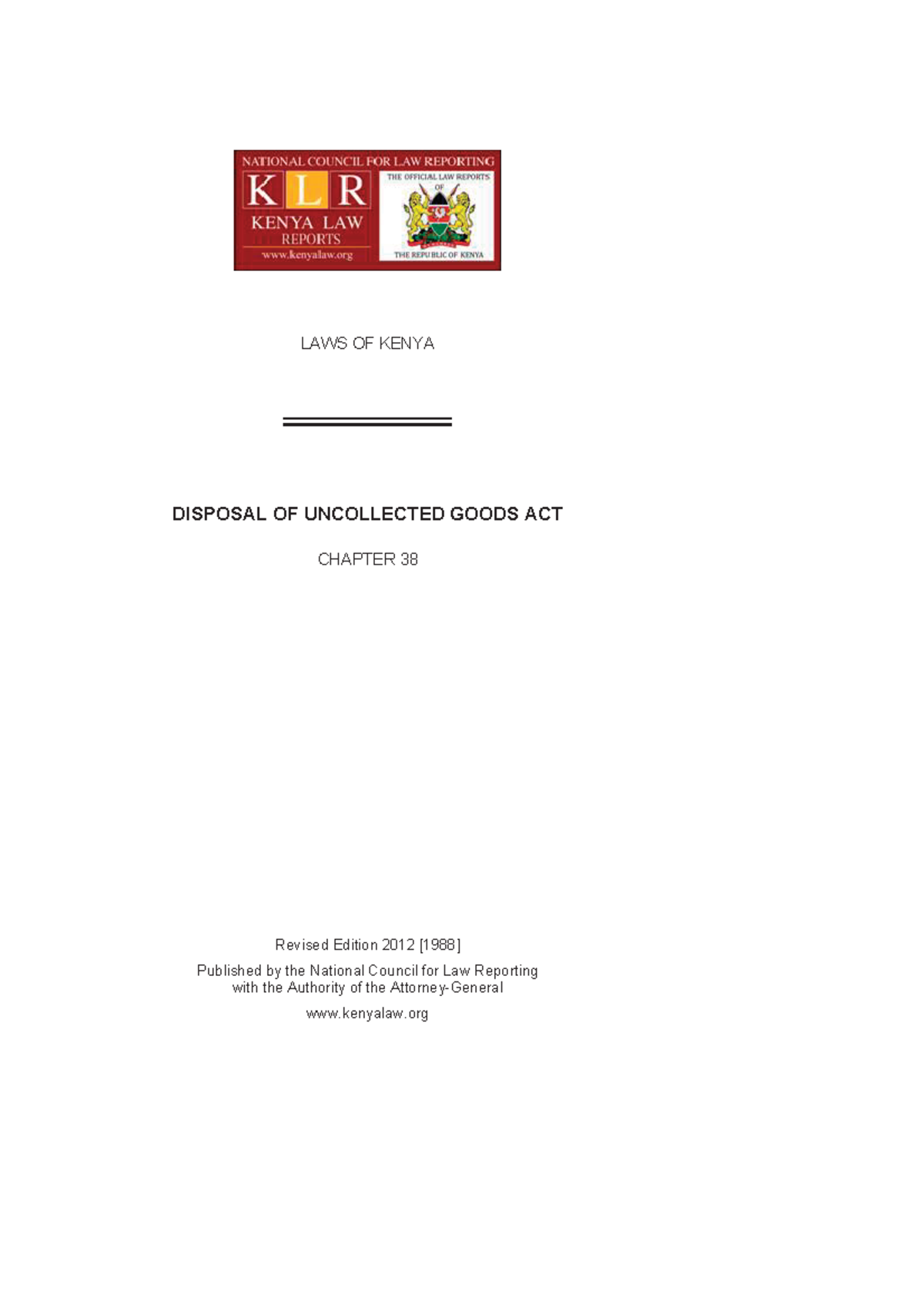 Disposalof Uncollected Good Act No3of1987 - LAWS OF KENYA DISPOSAL OF ...