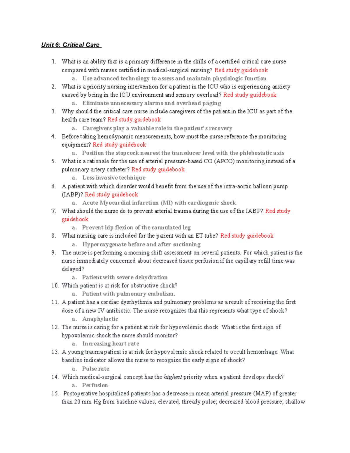 Unit 6 Critical Care - Unit 6: Critical Care 1. What is an ability that ...