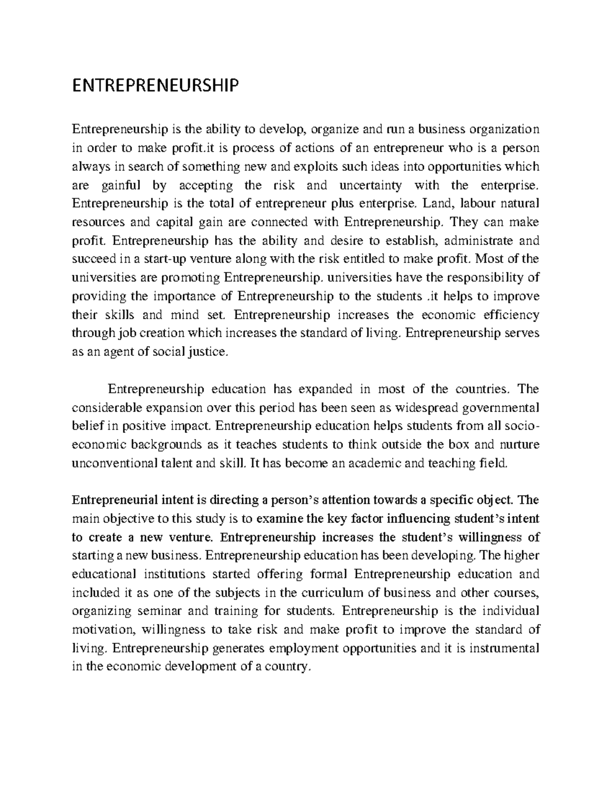 Entrepreneurship - ENTREPRENEURSHIP Entrepreneurship is the ability to ...