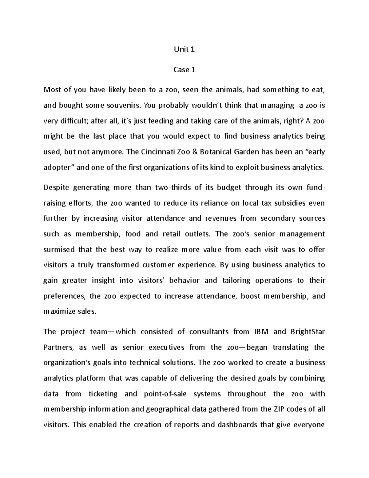 Case study - Unit 1 Case 1 Most of you have likely been to a zoo, seen ...