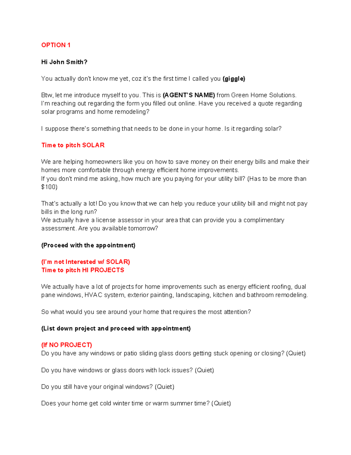 Roleplay Script - OPTION 1 Hi John Smith? You actually don’t know me ...