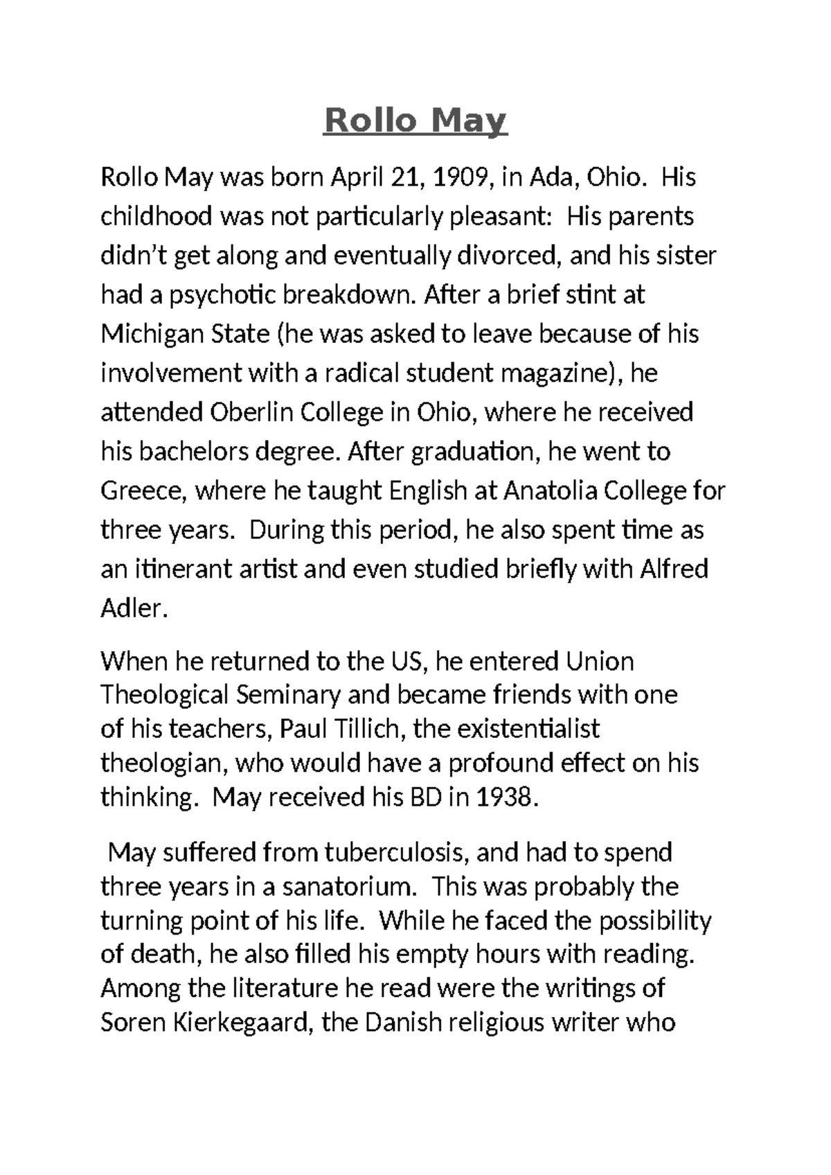 Rollo May assignment (sagar) - Rollo May Rollo May was born April 21 ...