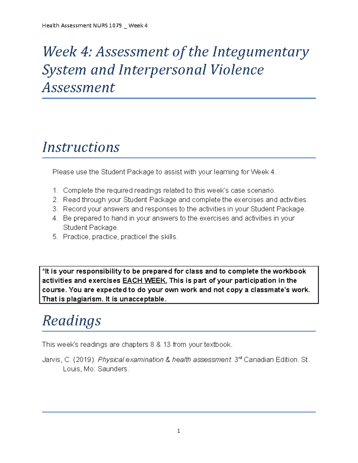 Week 4 Online HA - Student Package - Week 4: Assessment of the Integumentary System and - Studocu