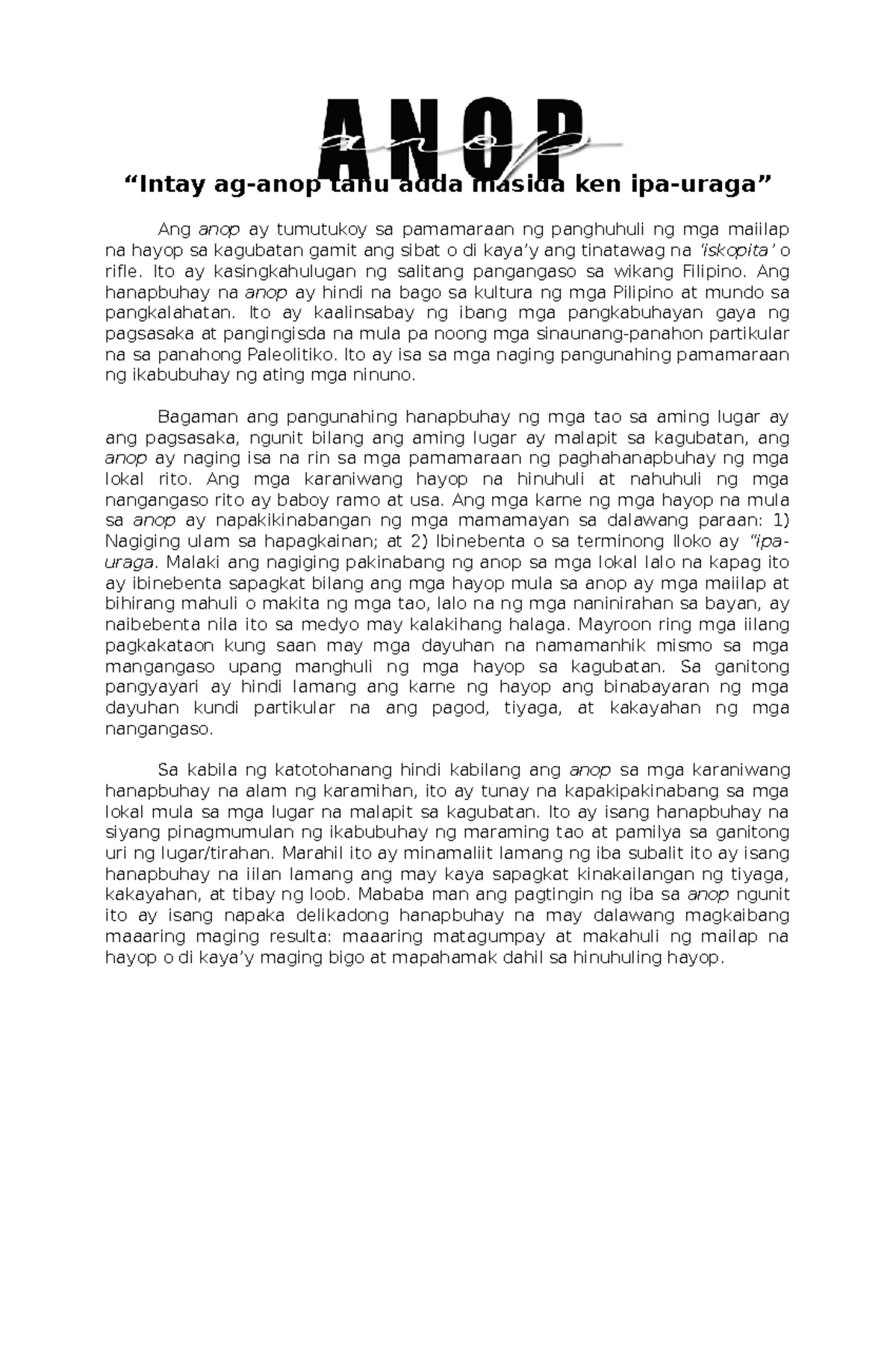 Pangangaso - “Intay ag-anop tanu adda masida ken ipa-uraga” Ang anop ay ...