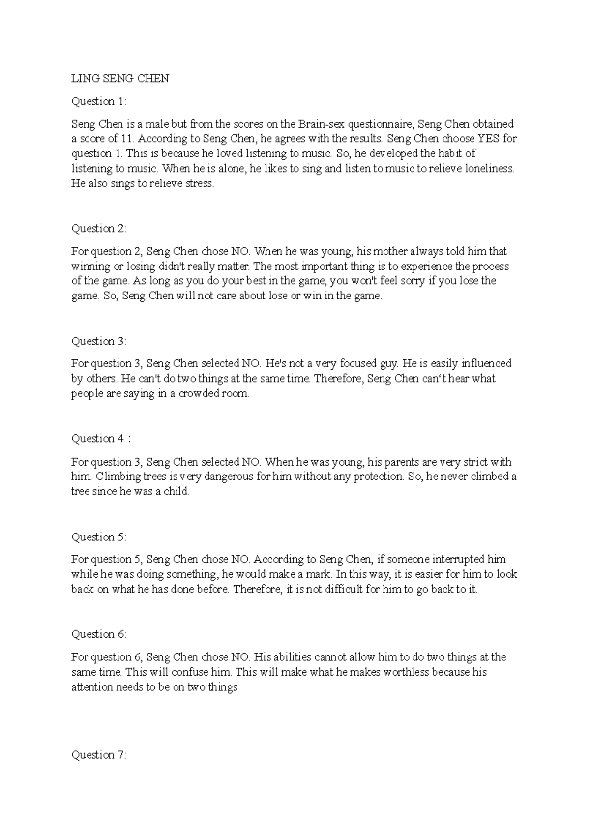 LING SENG CHEN - 89p89 - LING SENG CHEN Question 1: Seng Chen is a male ...