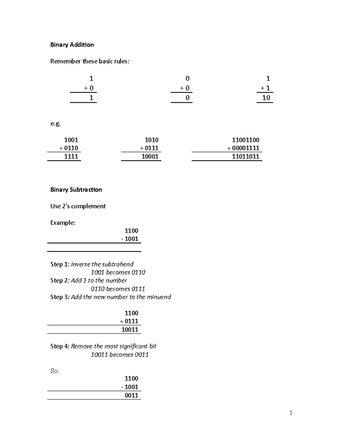 3 Binary Arithmetic - Binary Addition Remember these basic rules: 1 +0 ...