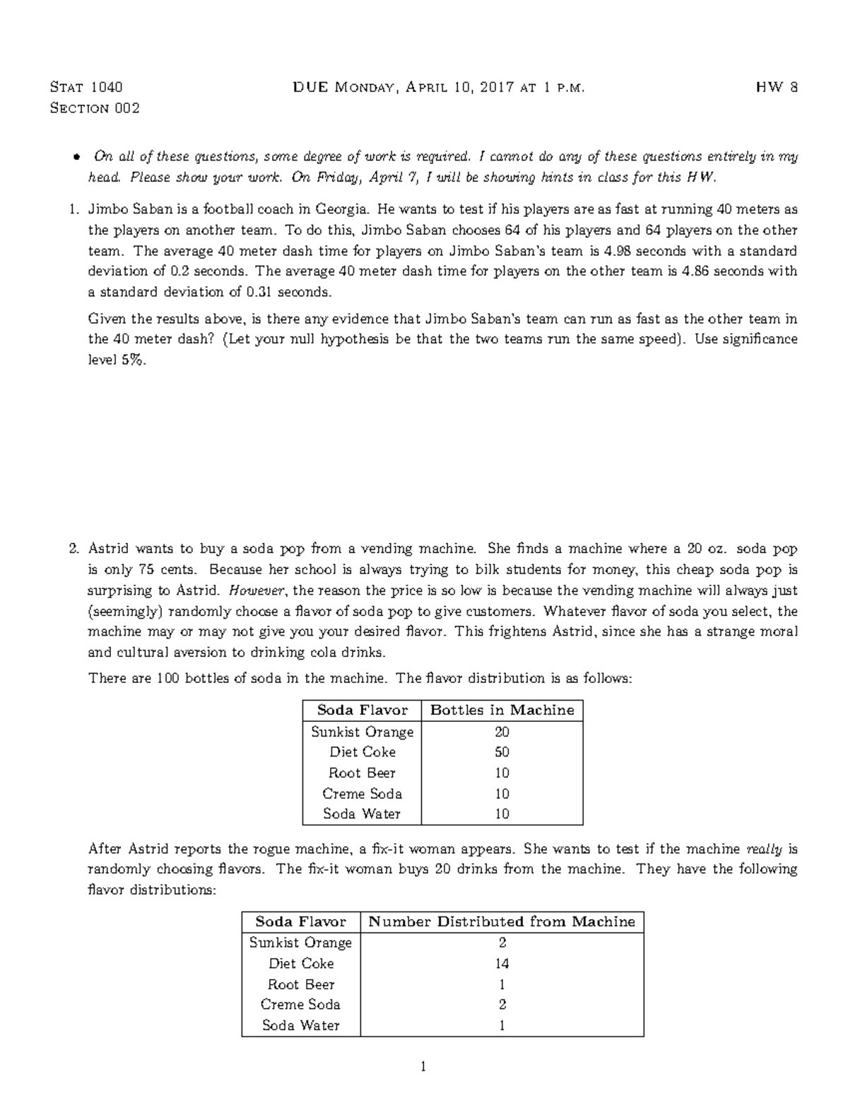 Stat 1040 Hw 8 Stat 1040 Section 002 Due Monday April 10 2017 At 1 P Hw 8 • On All Of These