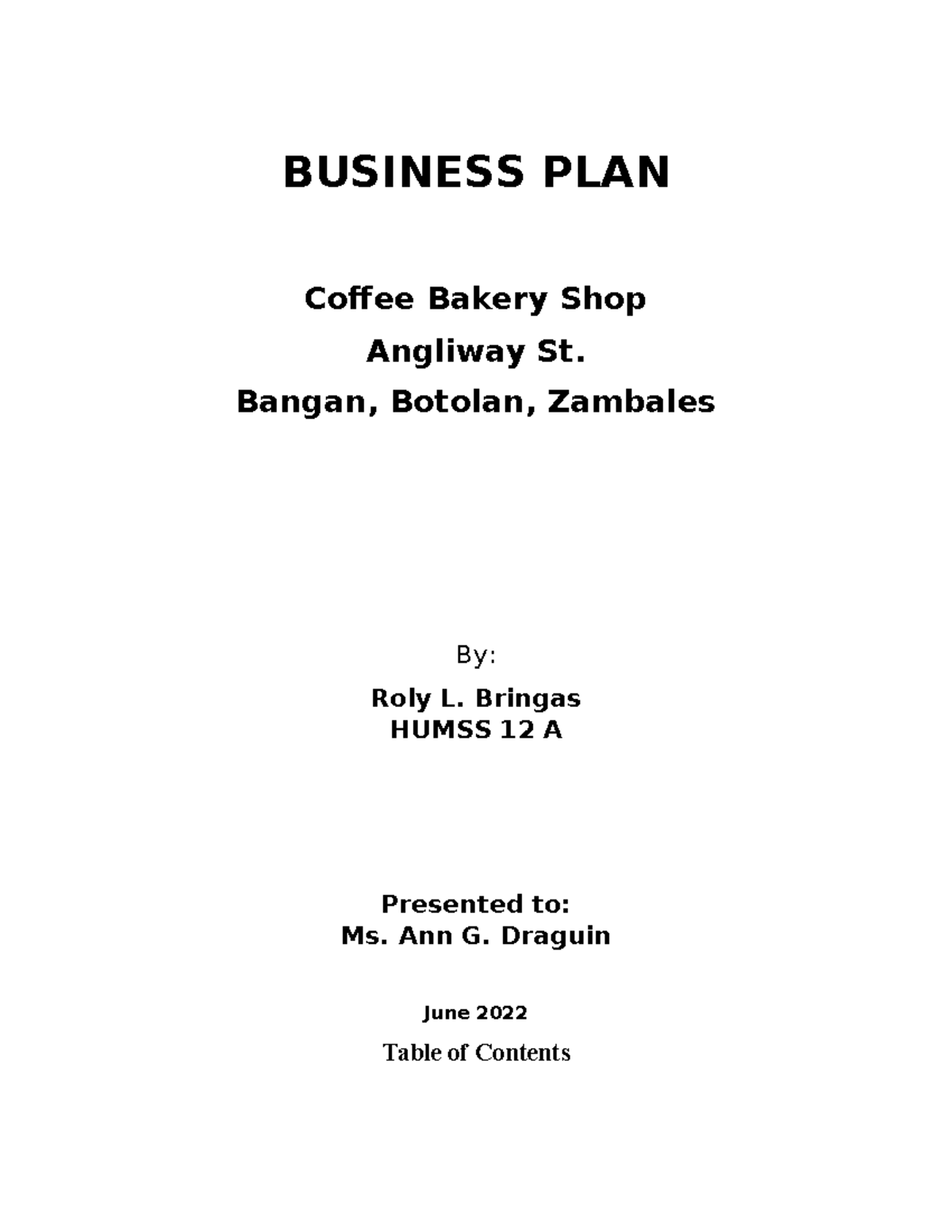 Business PLAN OF ROLY - BUSINESS PLAN Coffee Bakery Shop Angliway St ...