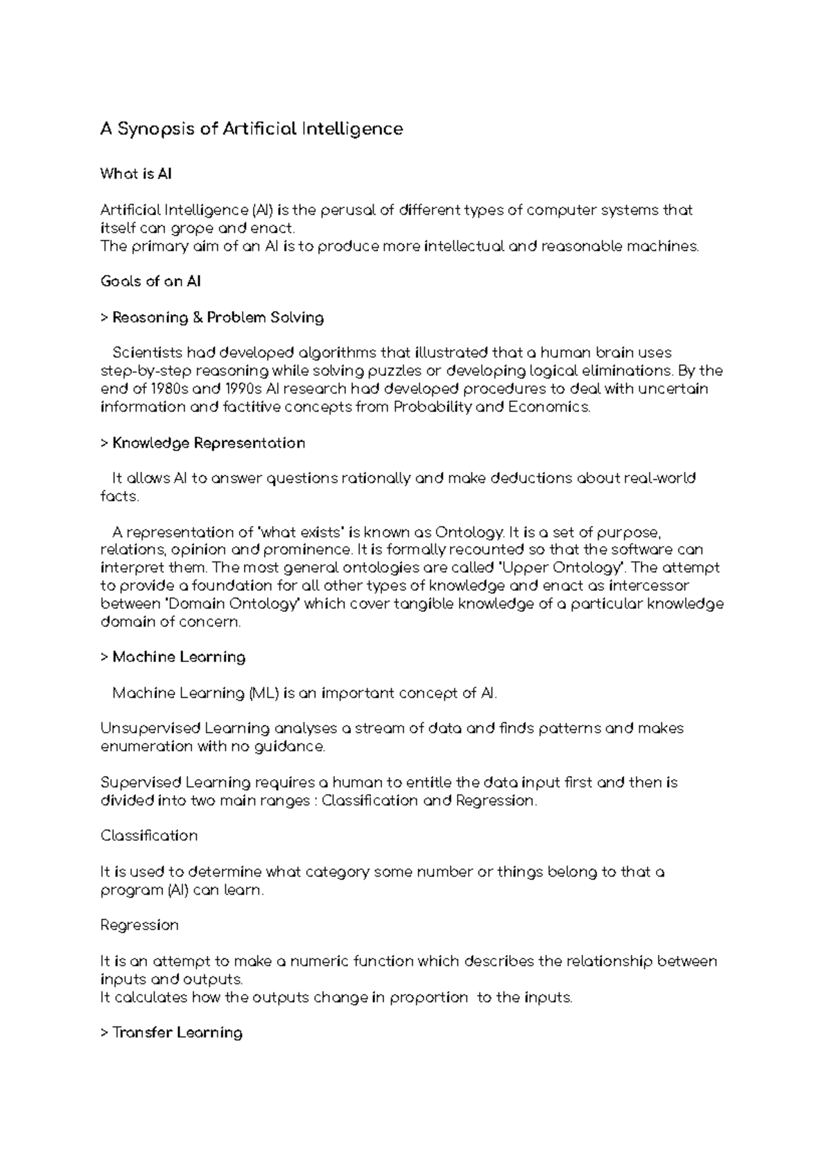 A Synopsis of Artificial Intelligence - The primary aim of an AI is to produce more intellectual ...