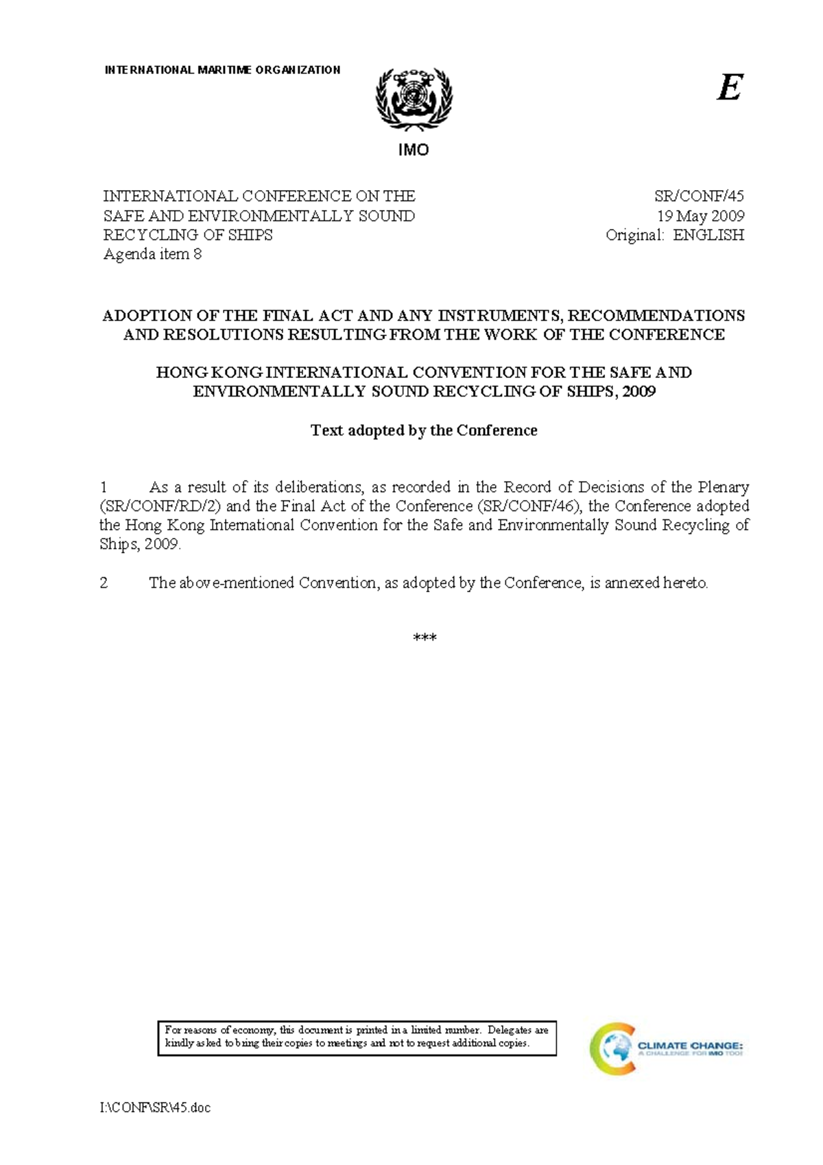 ADOPTION OF THE FINAL ACT AND ANY INSTRUMENTS, RECOMMENDATIONS AND ...