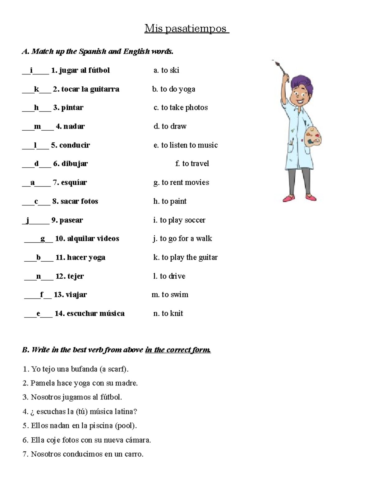 Mis pasatiempos vocab practice - Mis pasatiempos A. Match up the ...