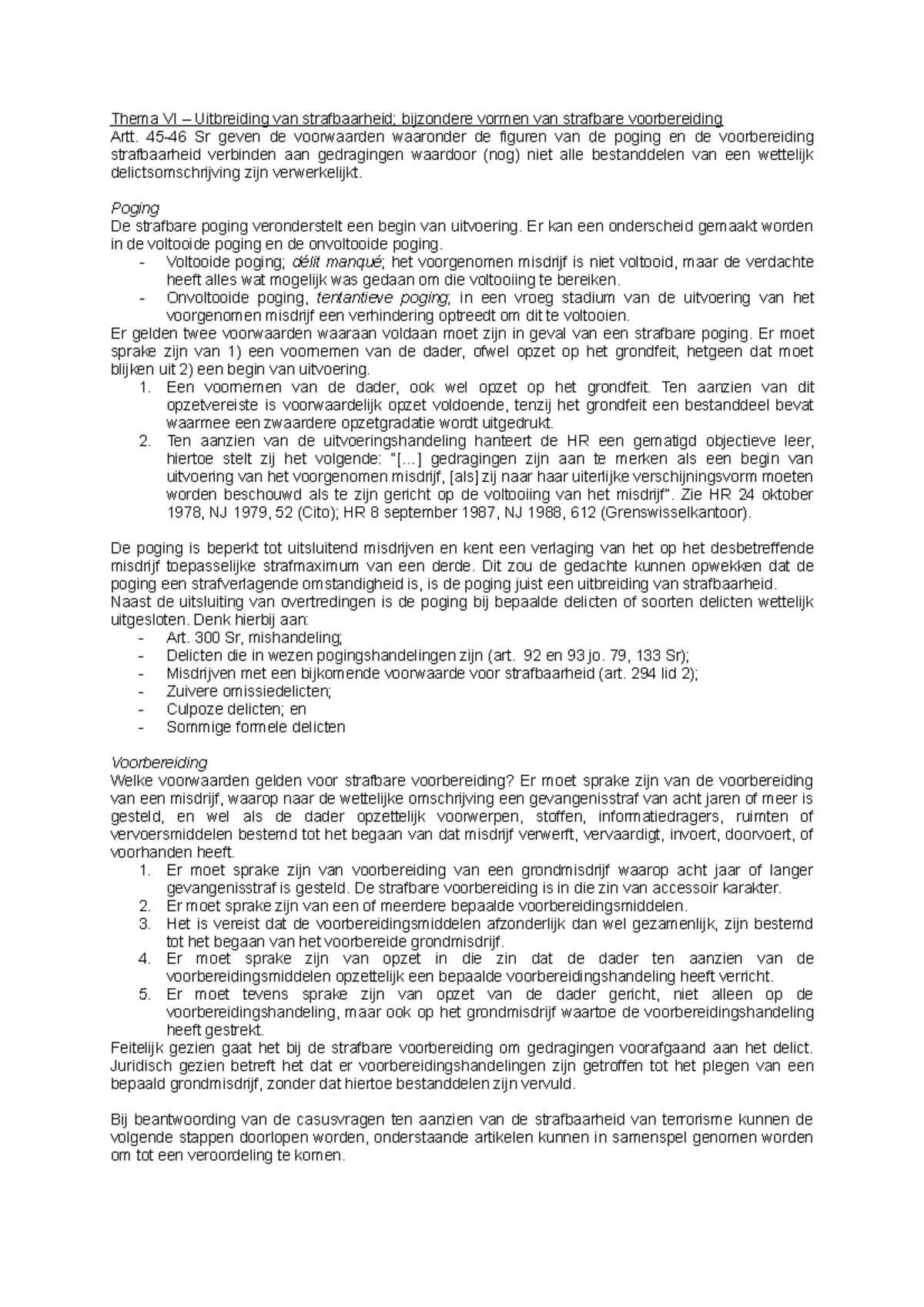 Voorbereiding en poging - Thema VI – Uitbreiding van strafbaarheid ...