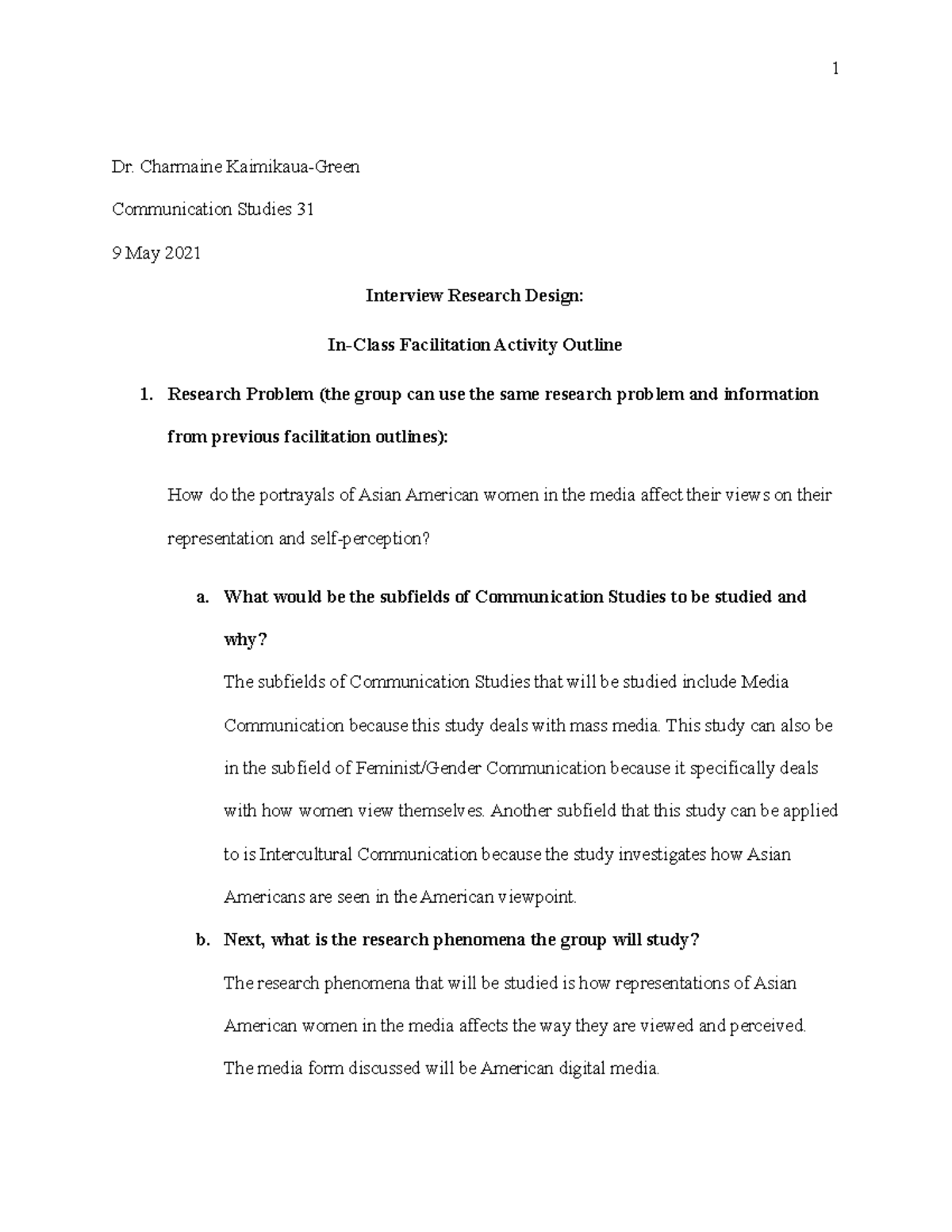 COM ST 31 Focus Group Research Proposal - Dr. Charmaine Kaimikaua-Green ...