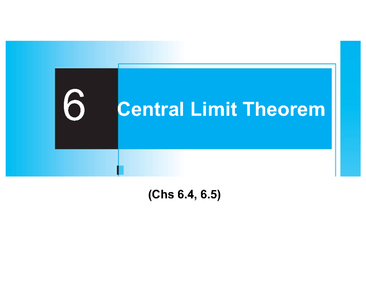 Lesson 6 clt 0 - 6 Central Limit Theorem (Chs 6, 6) Motivating Example ...