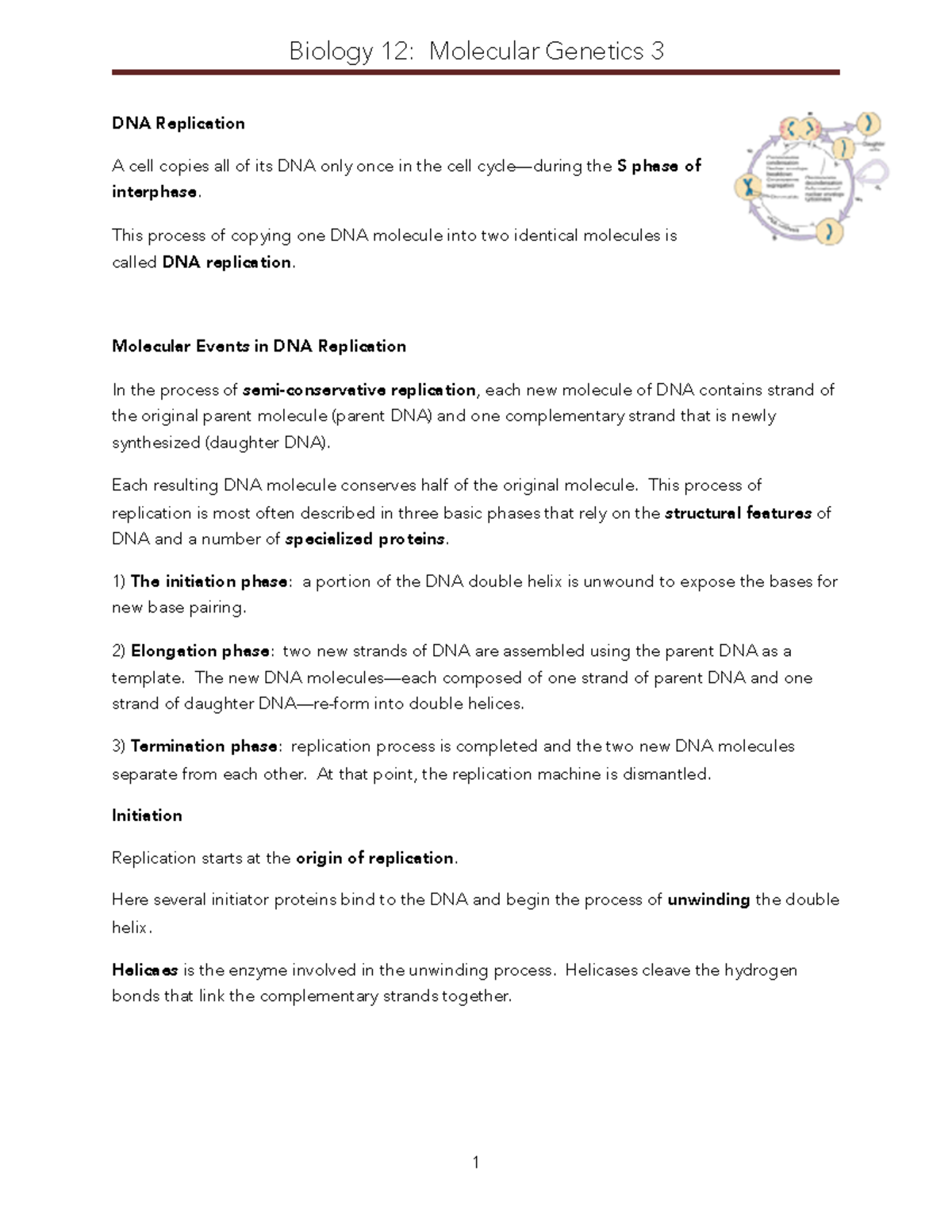 Molecular Genetics Lesson 3 - DNA Replication A cell copies all of its ...