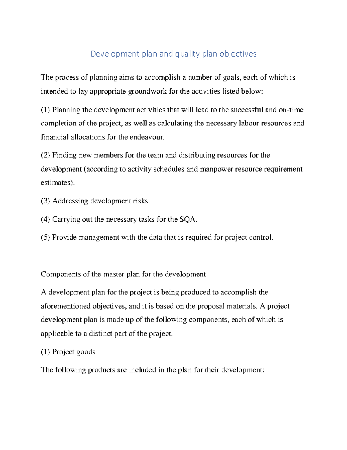 Development plan and quality plan objectives - (2) Finding new members ...