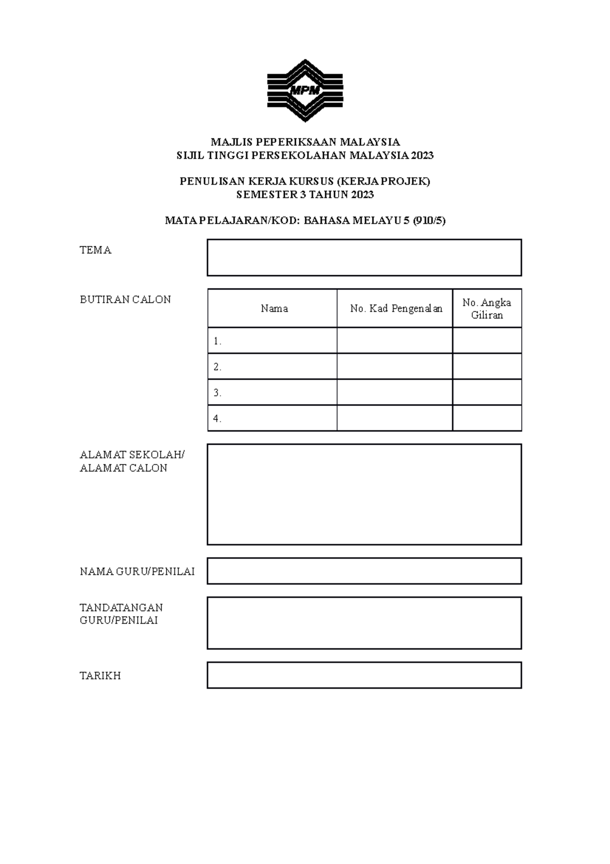 2.5 Borang yang Digunakan - MAJLIS PEPERIKSAAN MALAYSIA SIJIL TINGGI ...