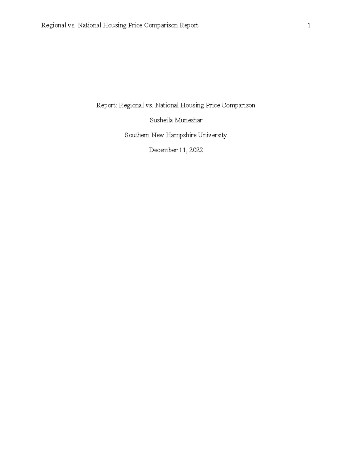 MAT 240 - M7 - Project 2 - Report: Regional vs. National Housing Price ...