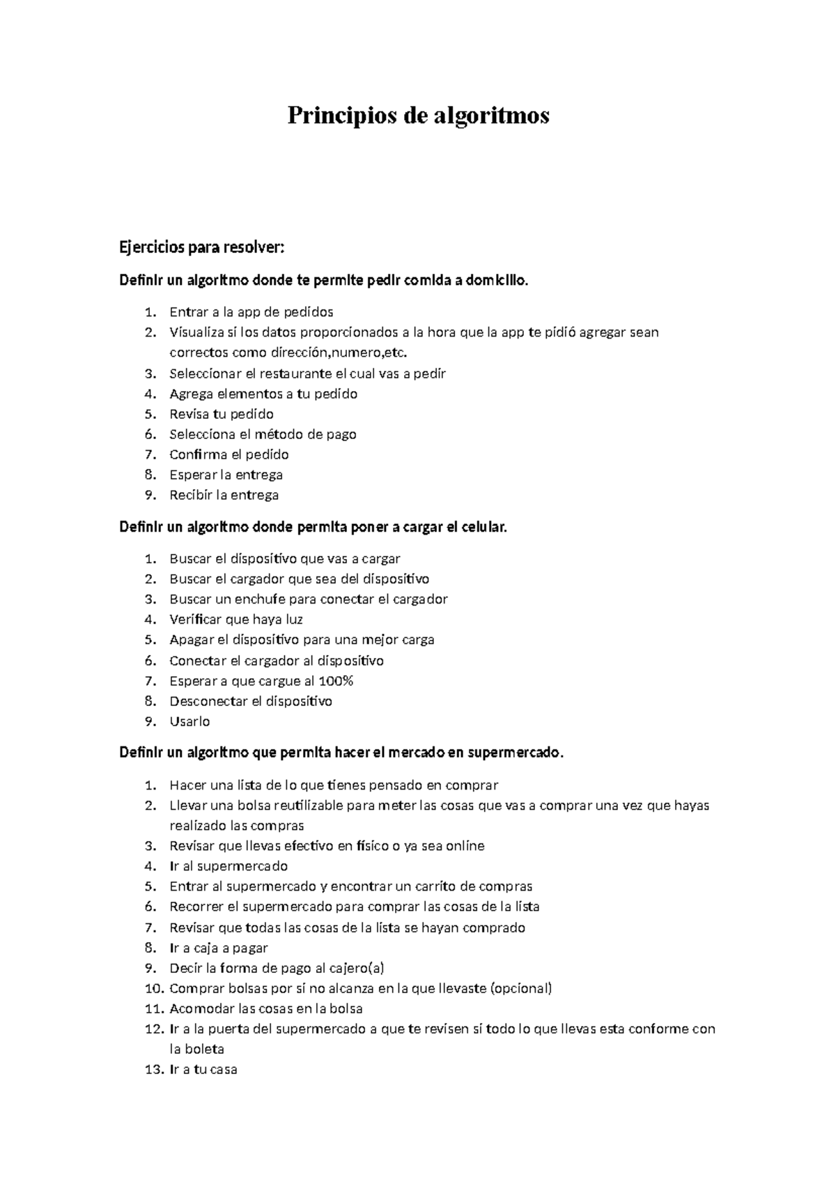 Principios de algoritmos A1 - Principios de algoritmos Ejercicios para resolver: Definir un ...