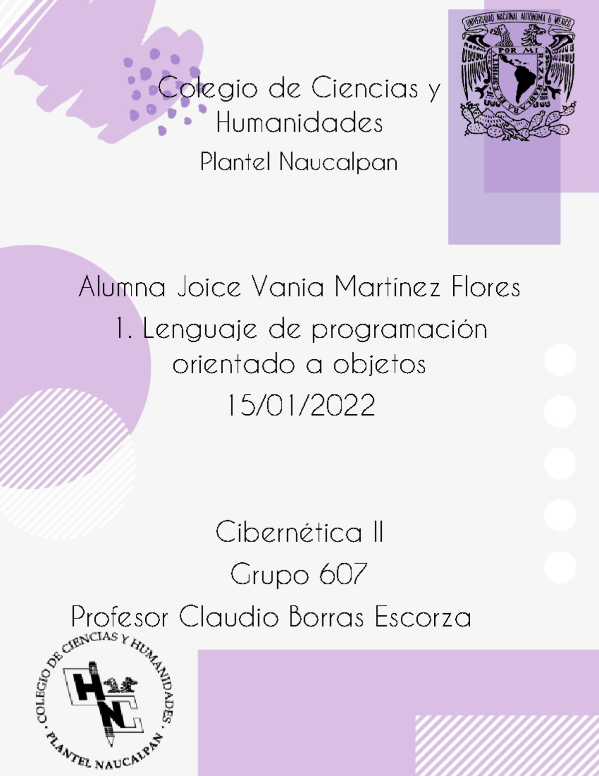 Lenguaje De Programación Orientado A Objetos 607 Colegio De Ciencias Y Humanidades Plantel