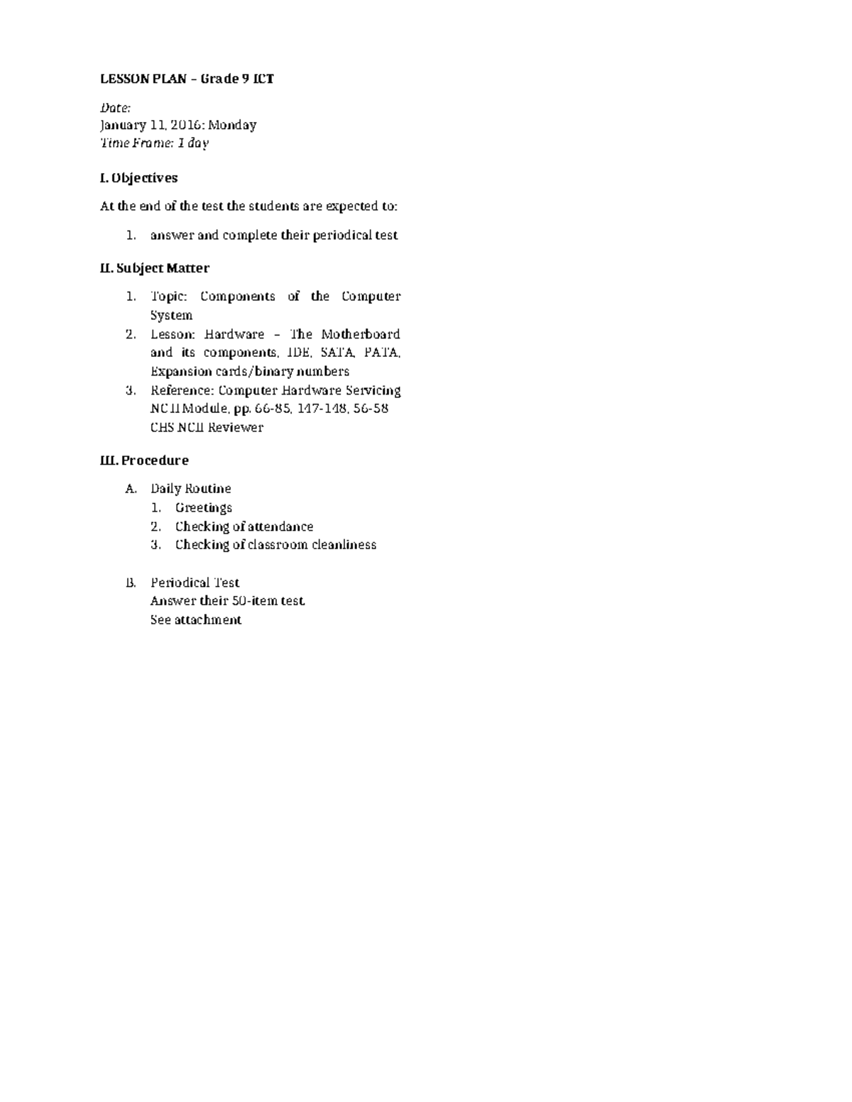 Jan-11-14 DLL ICT - LESSON PLAN – Grade 9 ICT Date: January 11, 2016 ...