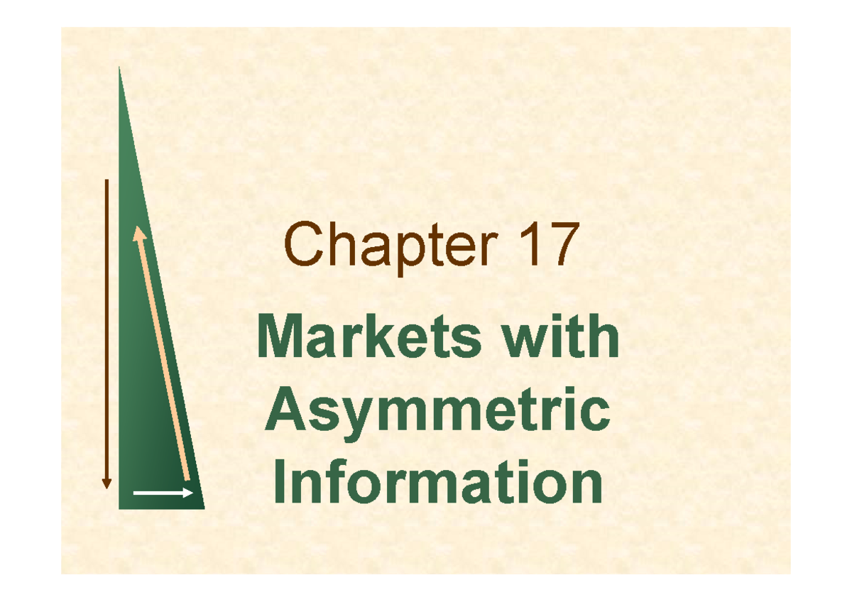 Lecture Notes Lecture 17 Markets With Asymmetric Information