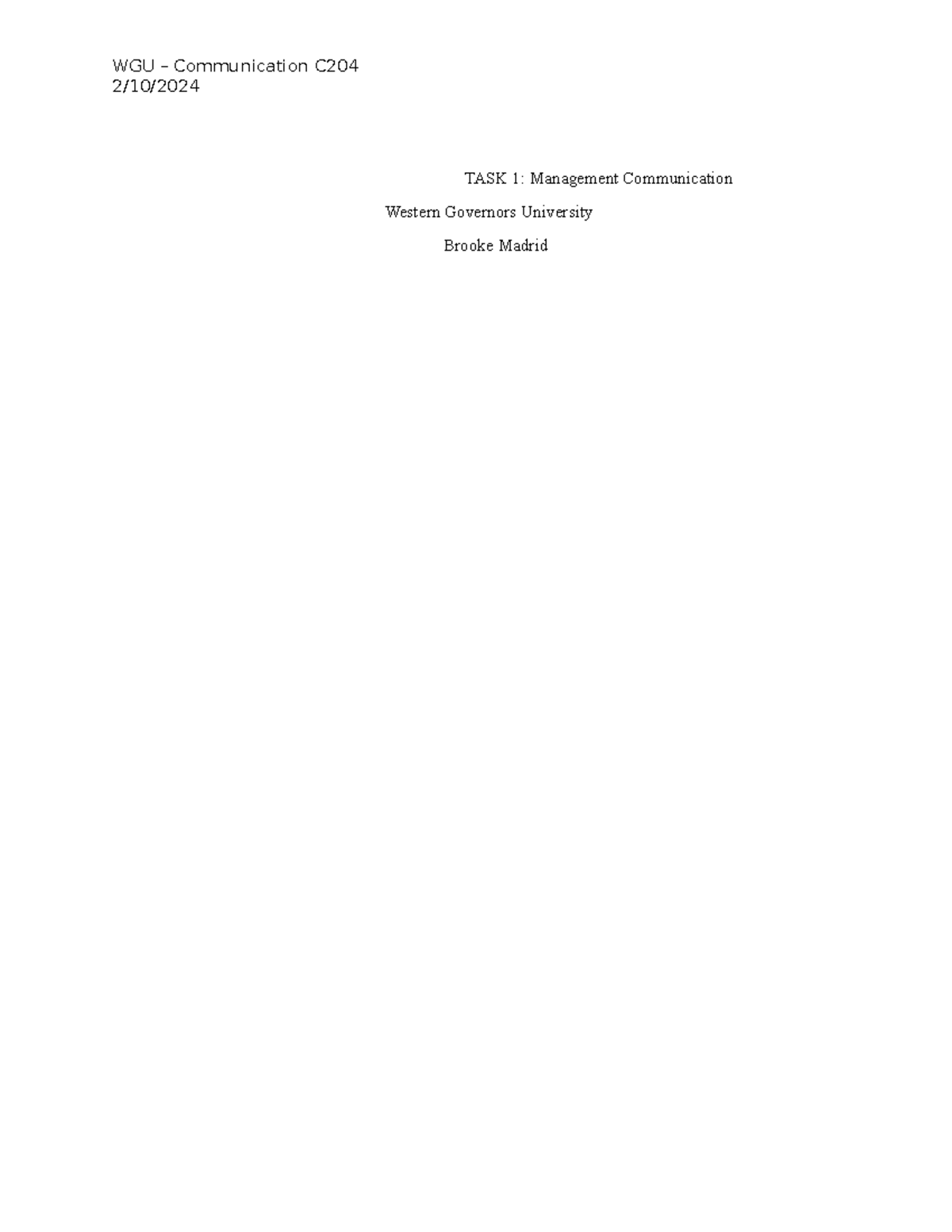 WGU 204 Communications 2-20 - 2/10/ TASK 1: Management Communication ...