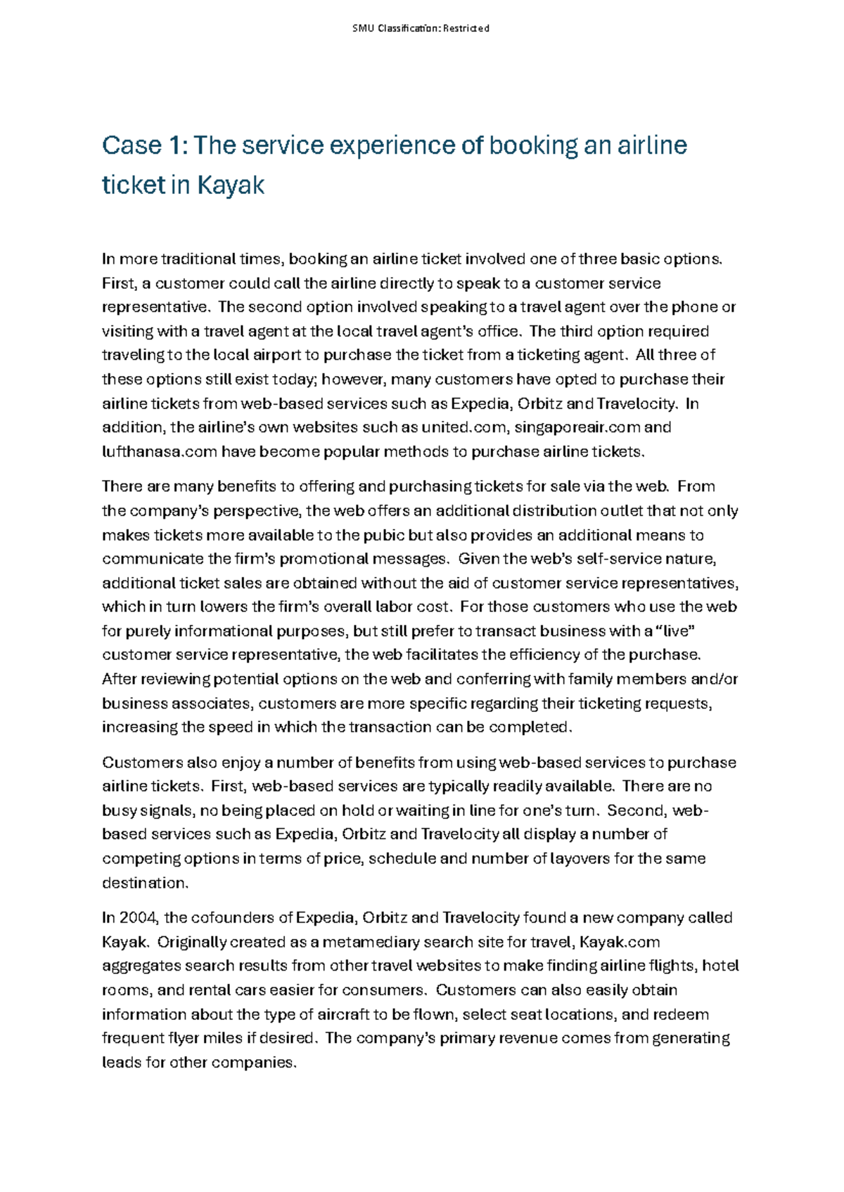 Kayak - SMU Classification: Restricted Case 1 : The service experience of booking an airline ...
