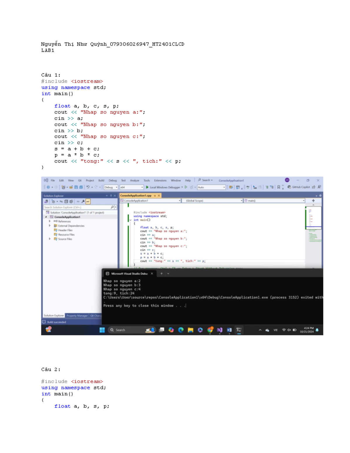 Bài tập Kĩ thuật lập trình - Nguyễn Thị Như Quỳnh_079306026947_HT2401CLCD LAB Câu 1: #include ...