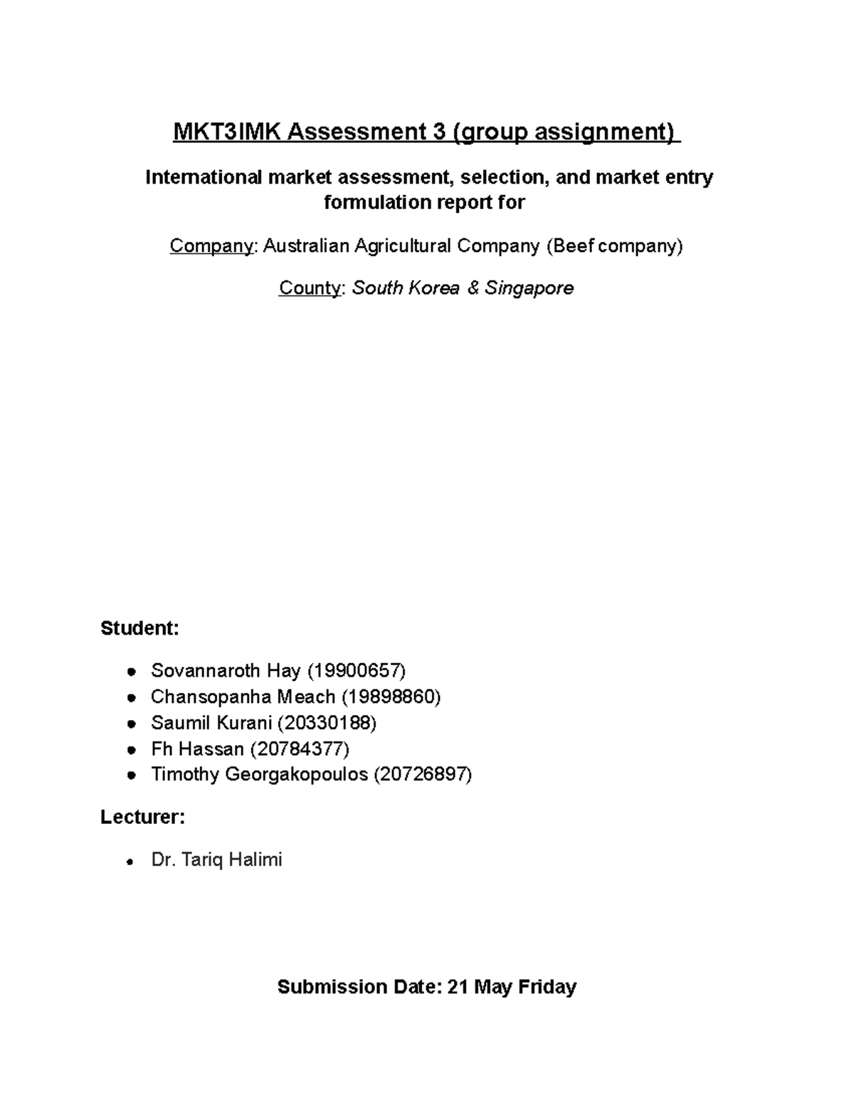International market assessment, selection and market entry report - MKT3IMK Assessment 3 (group ...