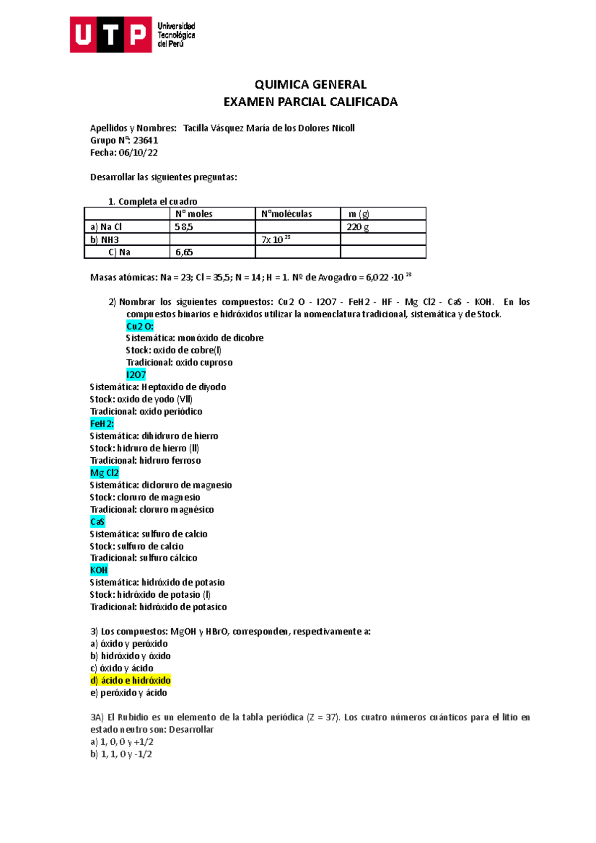 Examen Parcial Quimica General II - QUIMICA GENERAL EXAMEN PARCIAL CALIFICADA Apellidos y ...