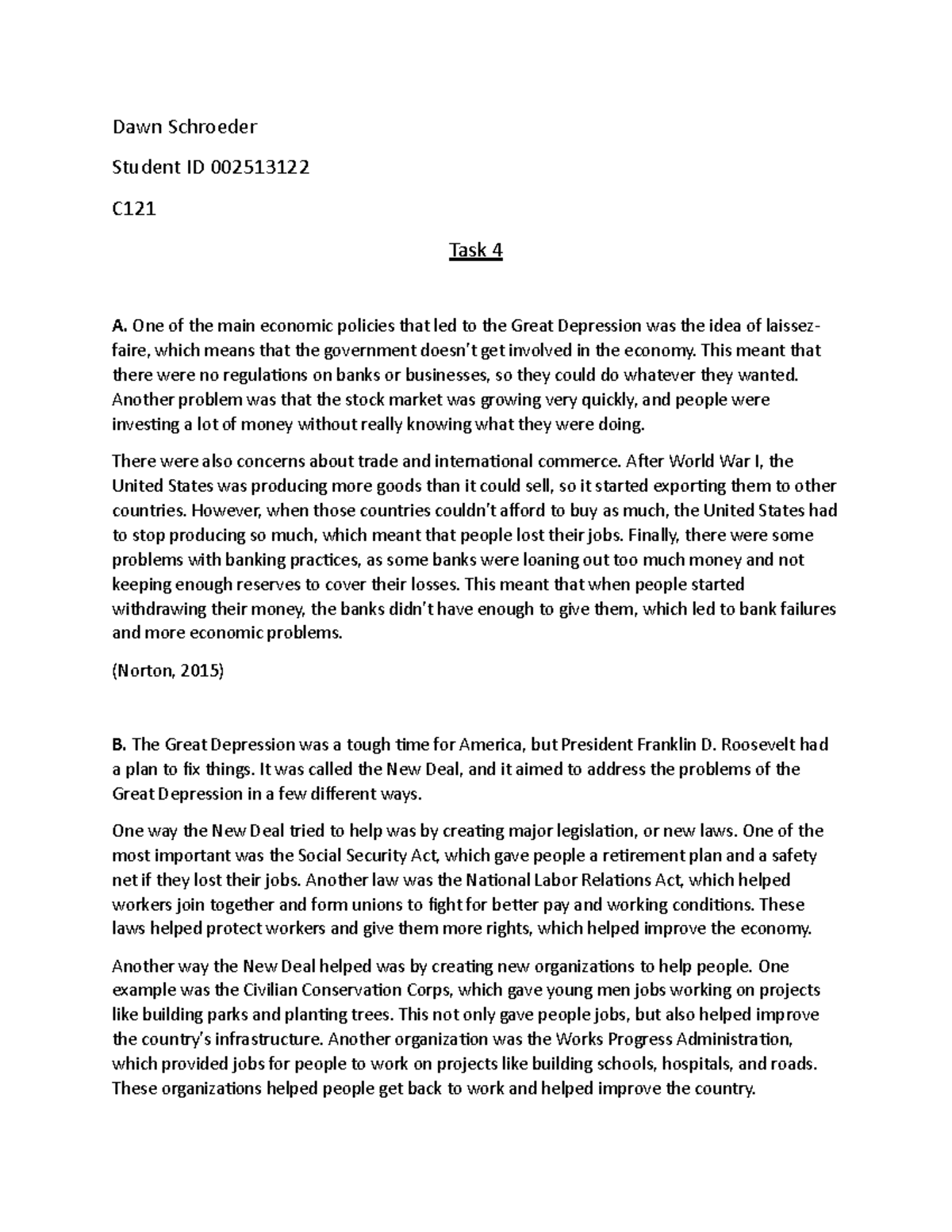 C121 Task 4 - Task 4 passed - Dawn Schroeder Student ID 002513122 C ...