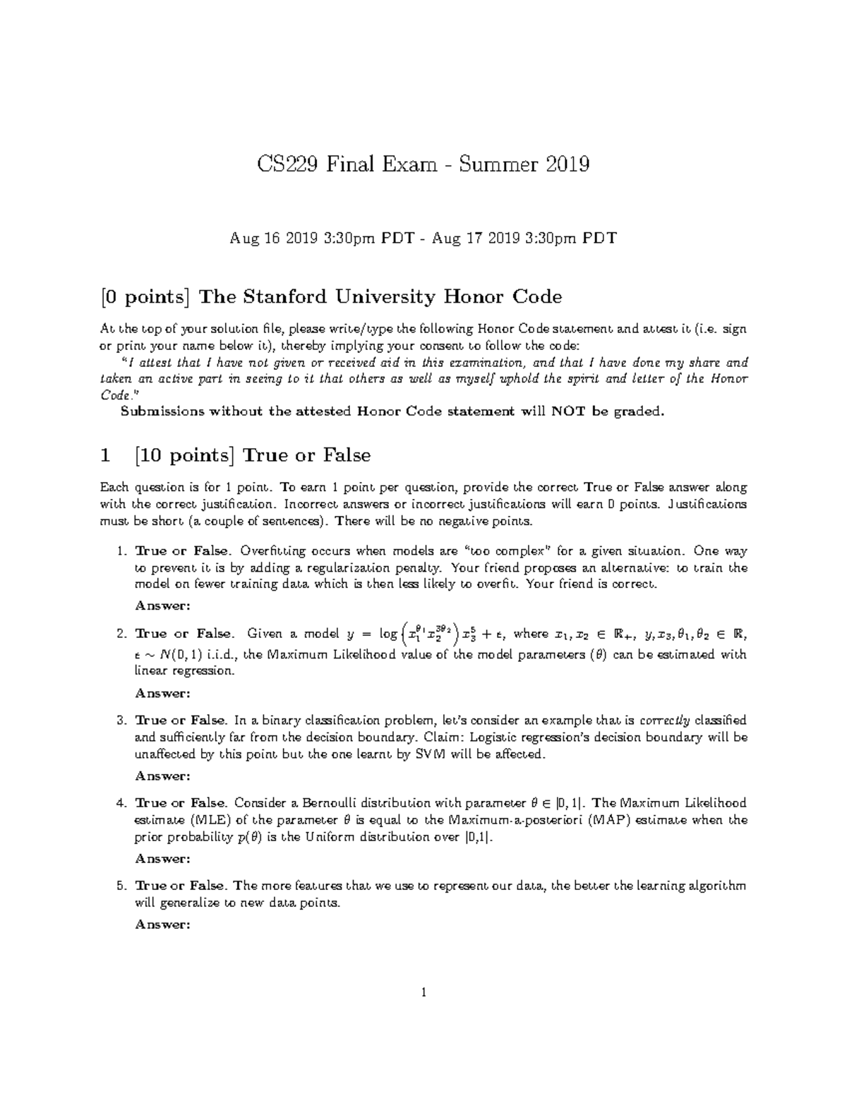 CS229 summer 19 - review - CS229 Final Exam - Summer 2019 Aug 16 2019 3:30pm PDT - Aug 17 2019 ...