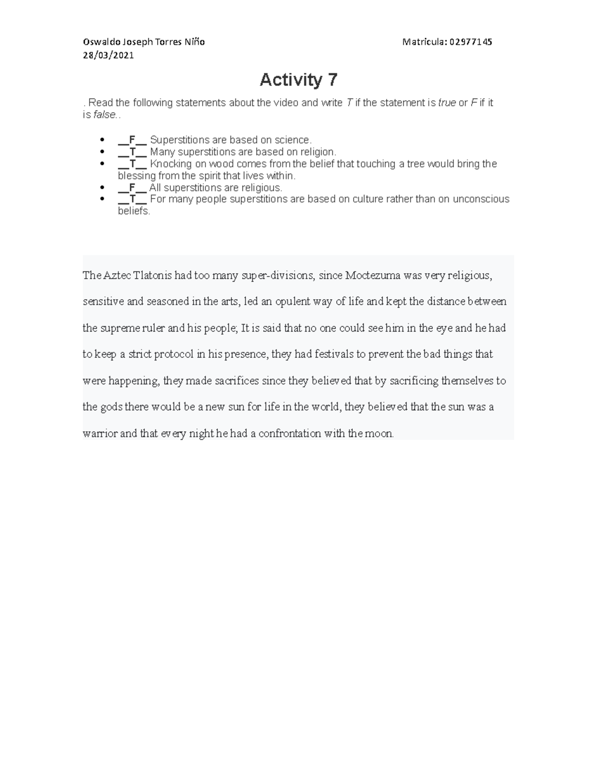 Act. 7 - Act 7 - Oswaldo Joseph Torres Niño Matricula: 02977145 28/03/ Activity 7 . Read the ...