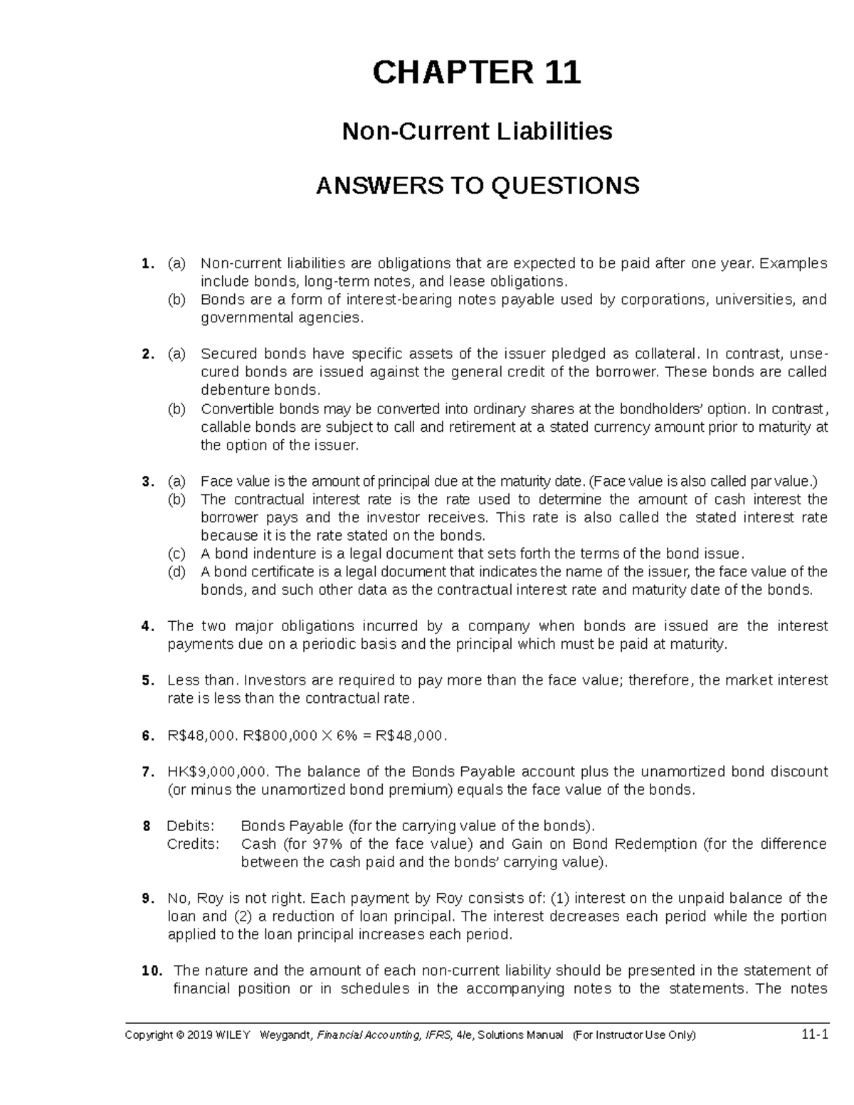 Ch11 - 11장 솔루션 - CHAPTER 11 Non-Current Liabilities ANSWERS TO QUESTIONS 1. (a) Non-current ...