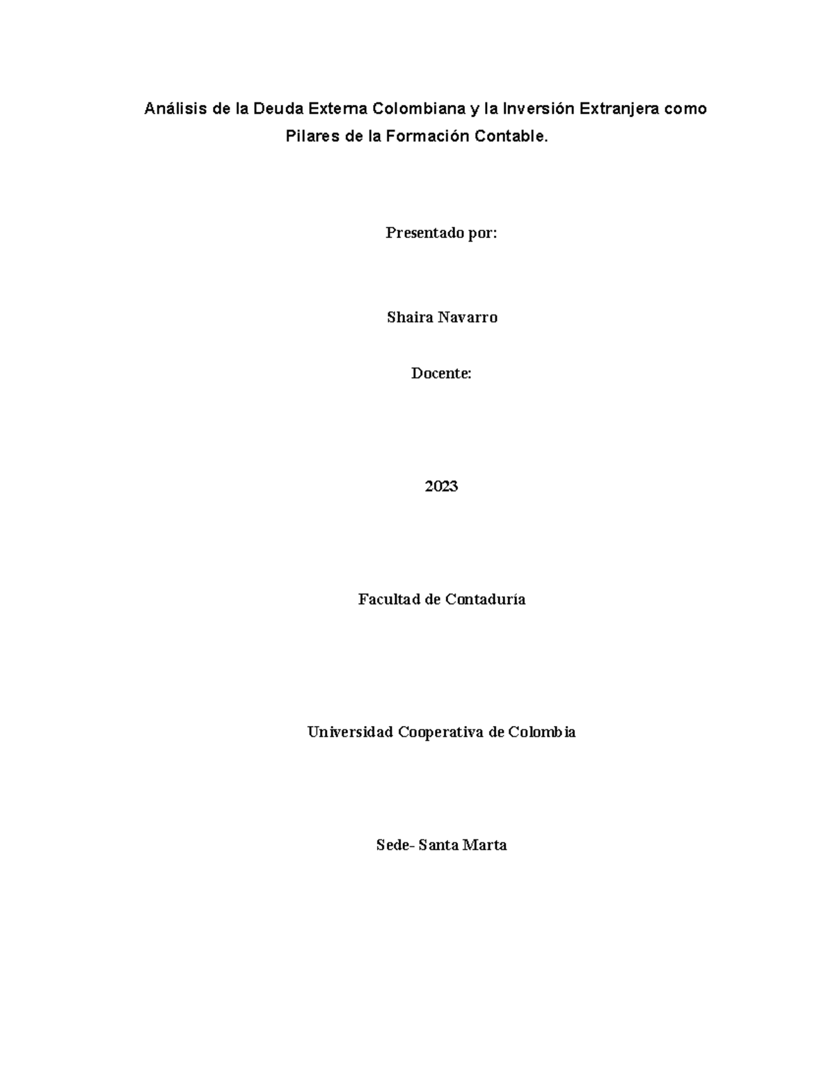 Análisis de la Deuda Externa Colombiana y la Inversión Extranjera como ...