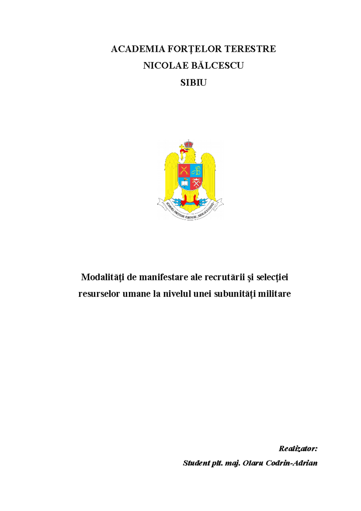Proiect practica universitara Olaru Codrin Adrian - ACADEMIA FORȚELOR ...