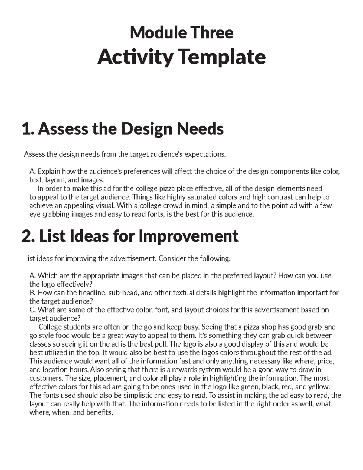 GRA 280 Module Three Activity Template - Module Three Activity Template 1. Assess the Design ...