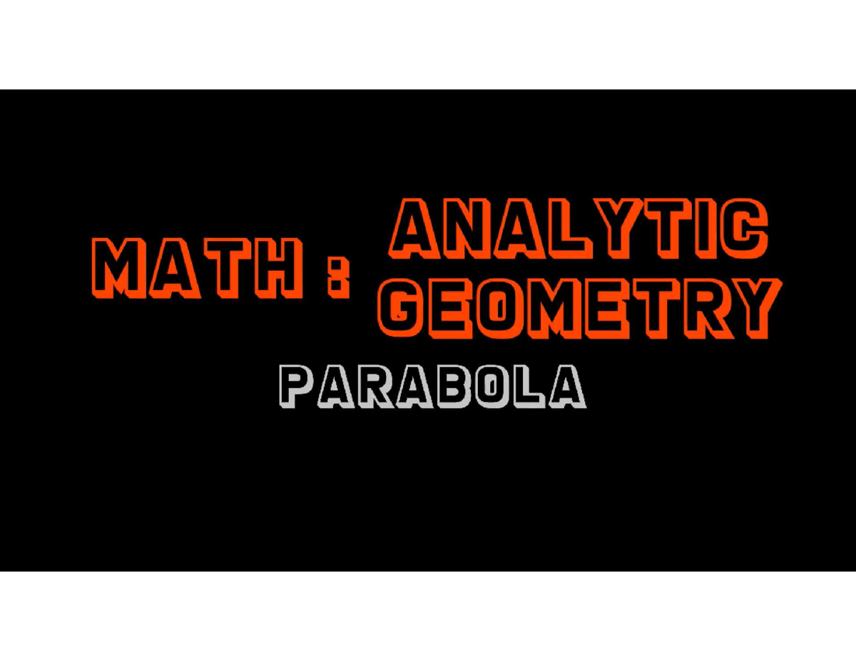 Parabola - a thing you'll need - BSED- English - Studocu