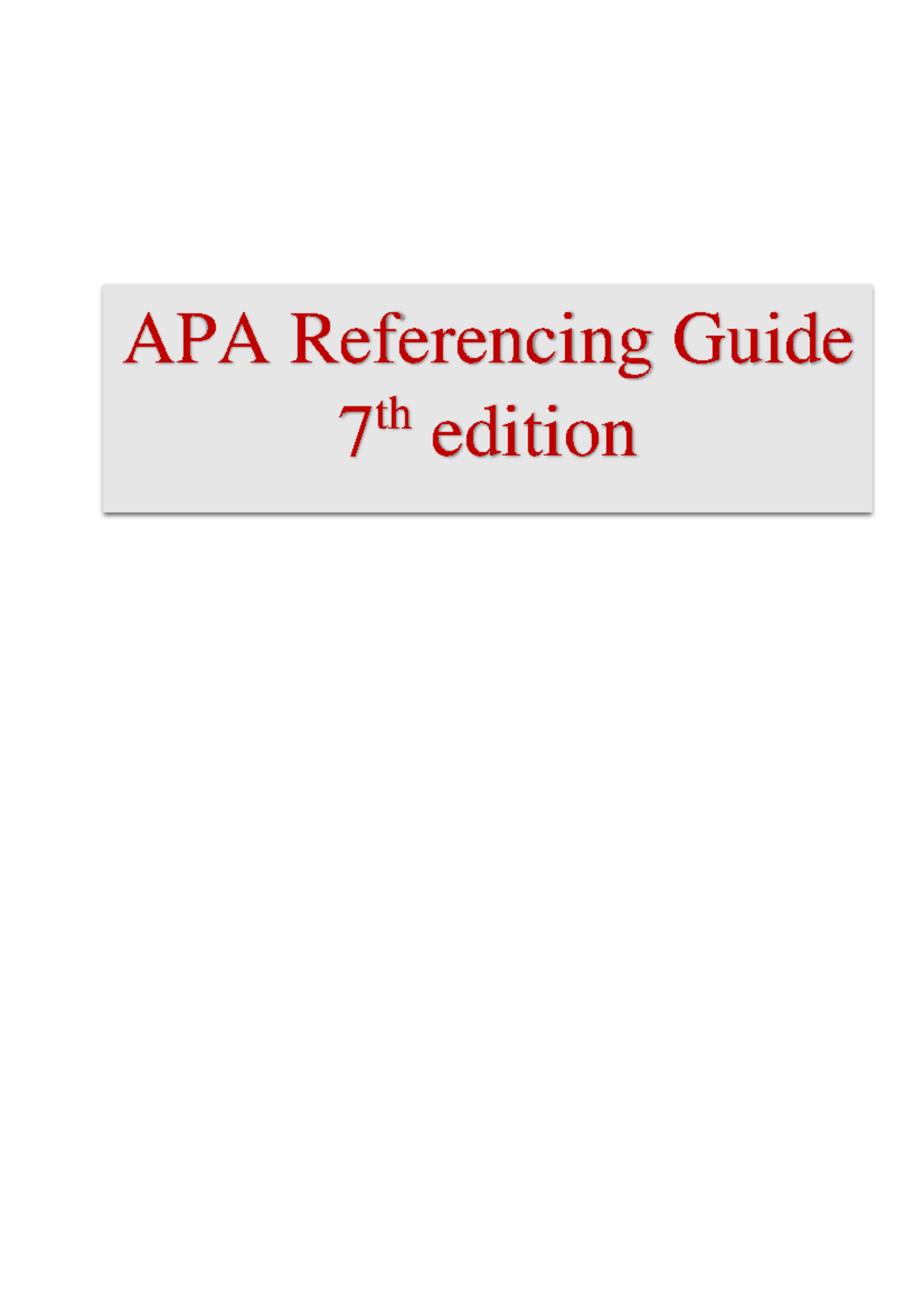 APA Referencing Guide (7th edition) - APA Referencing Guide 7 th ...