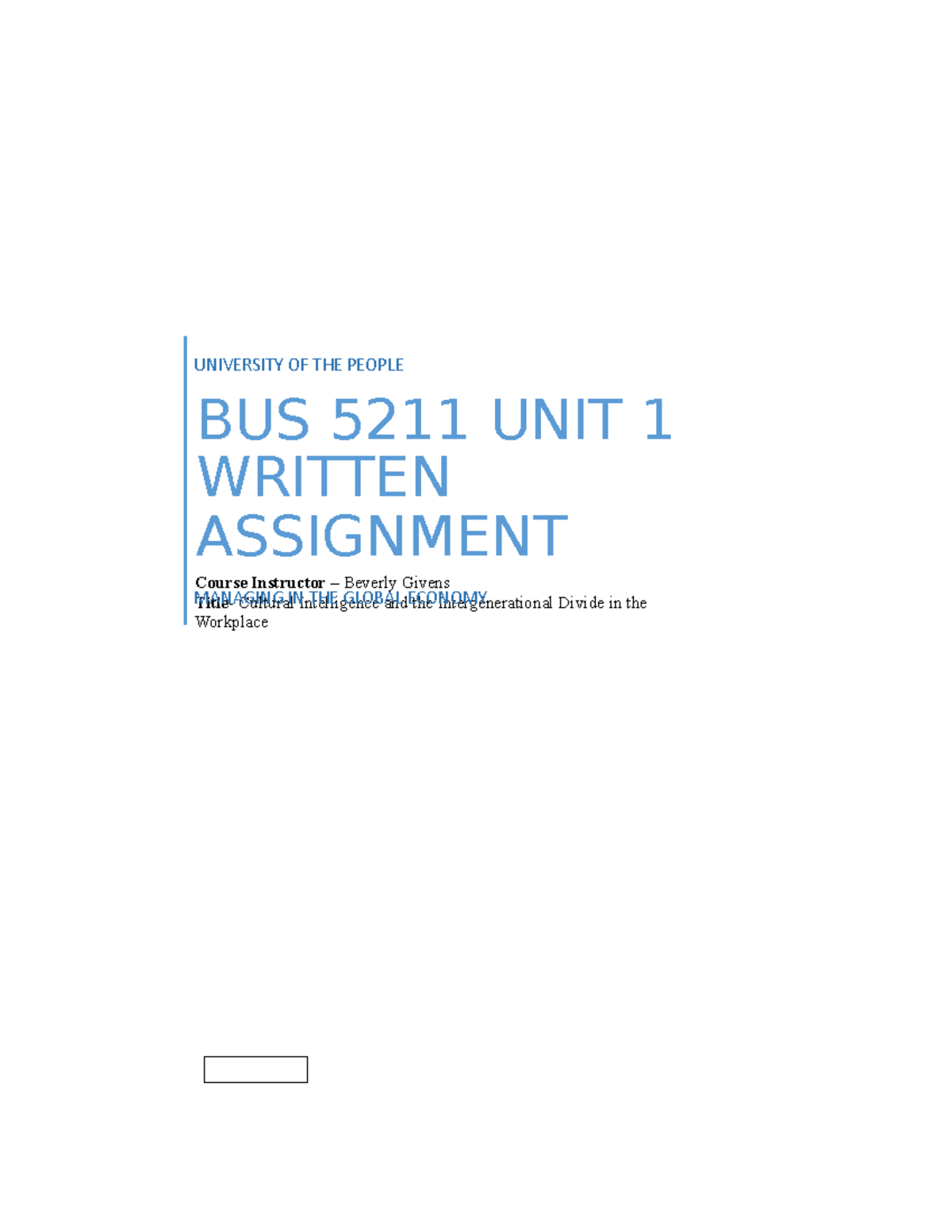 BUS 5211 UNIT 1 Written Assignment - Course Instructor – Beverly Givens Title - Cultural - Studocu