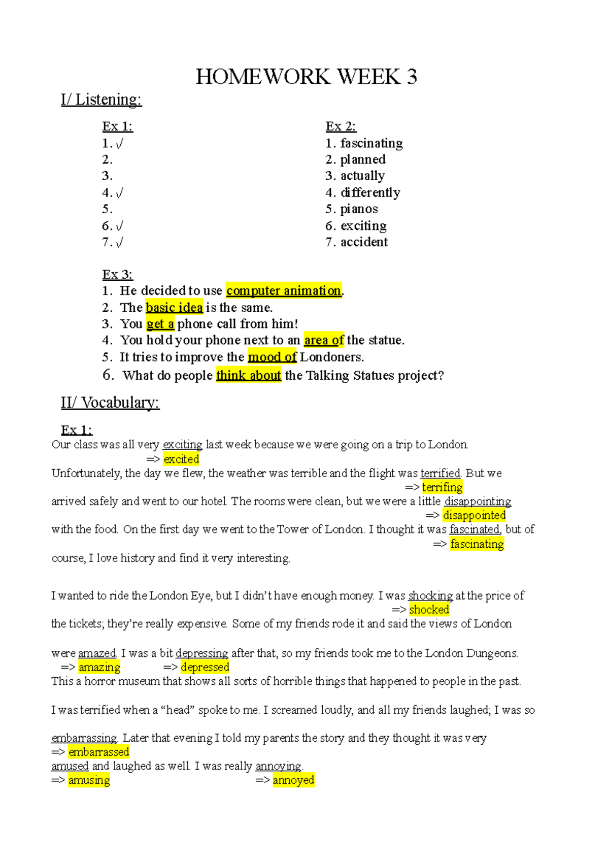 Homework week 3 - 21D - HOMEWORK WEEK 3 I/ Listening: Ex 1: / / / / Ex ...