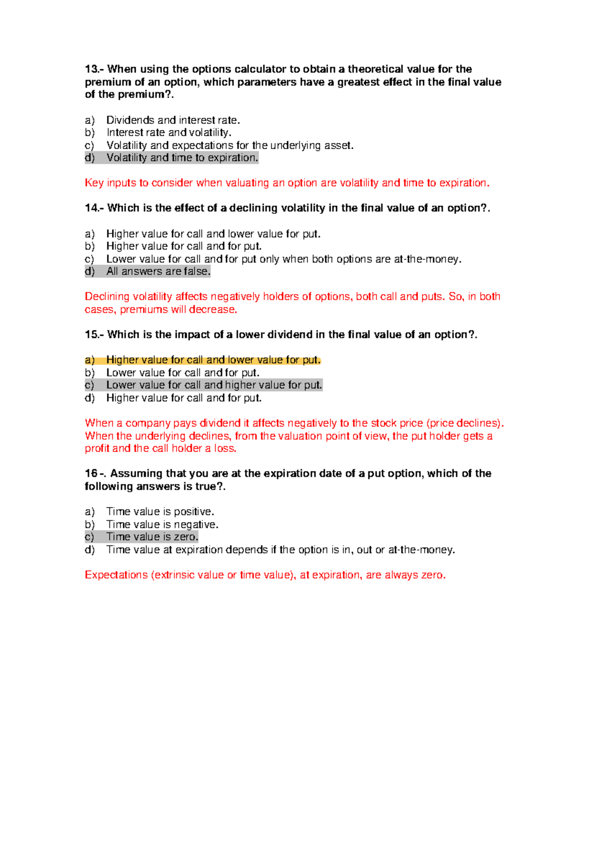 Options - 13.- When using the options calculator to obtain a ...